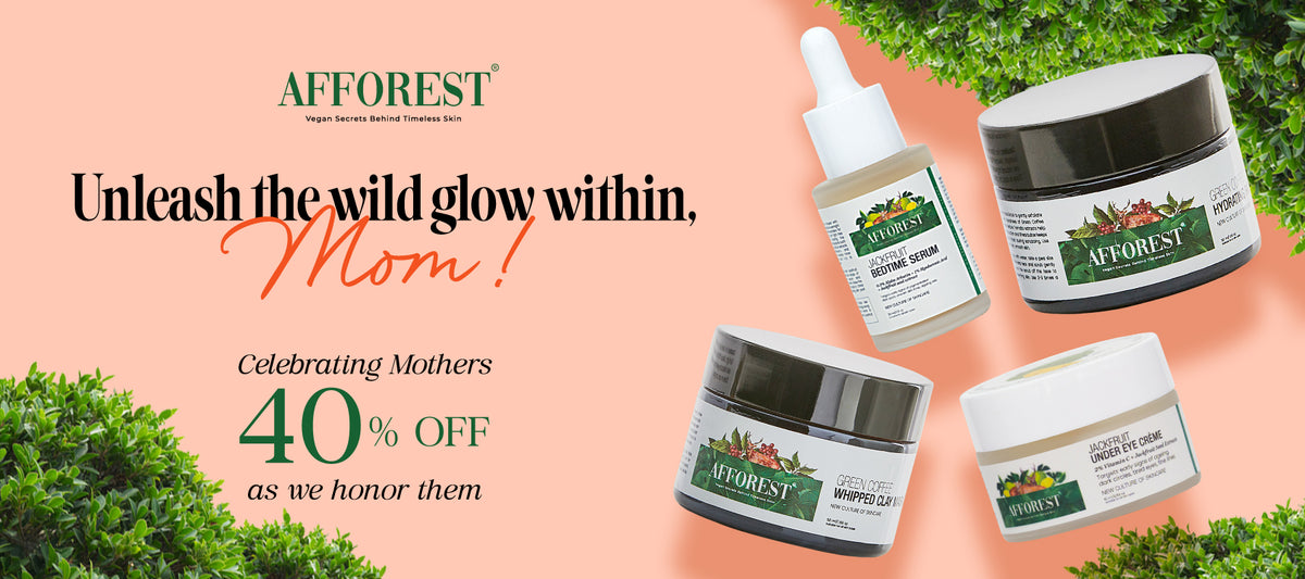 Mother's Day Special – AFFOREST